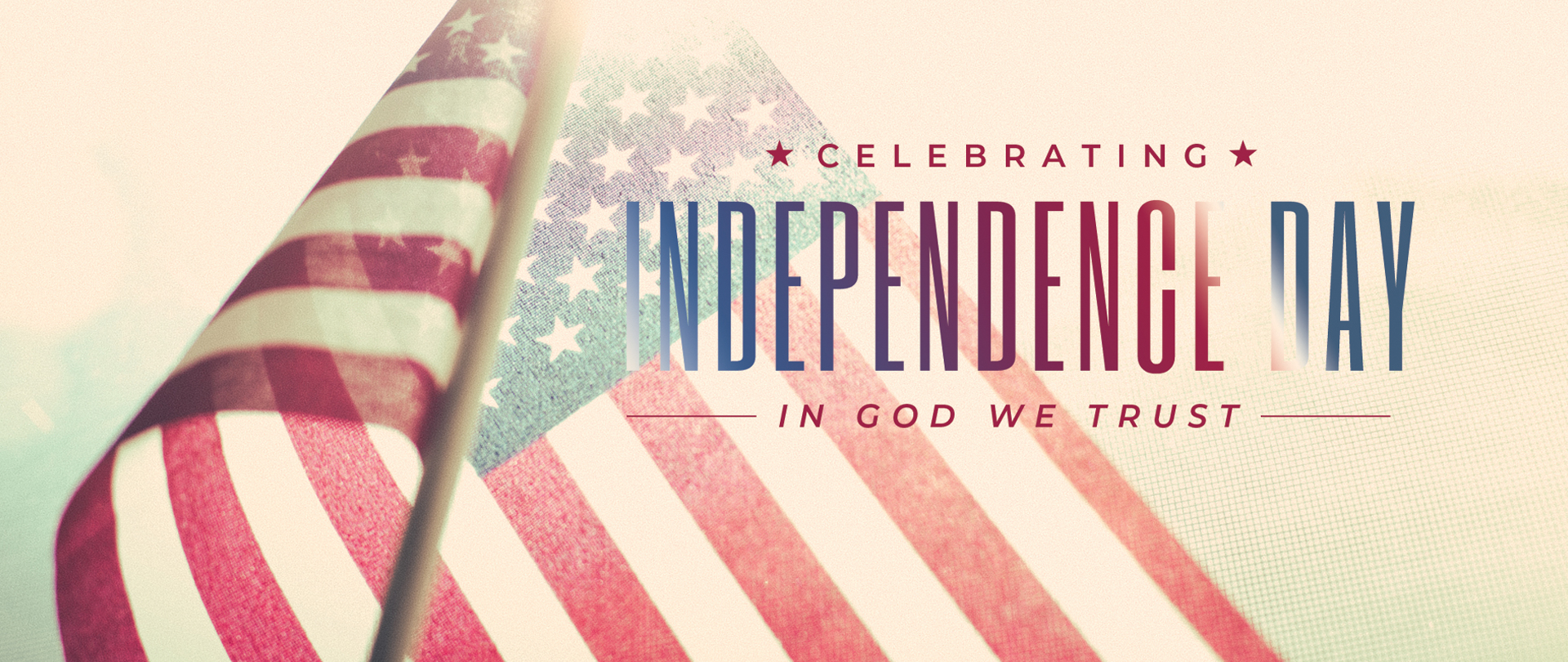 Celebrate Independence Day at Calvary - Calvary Church